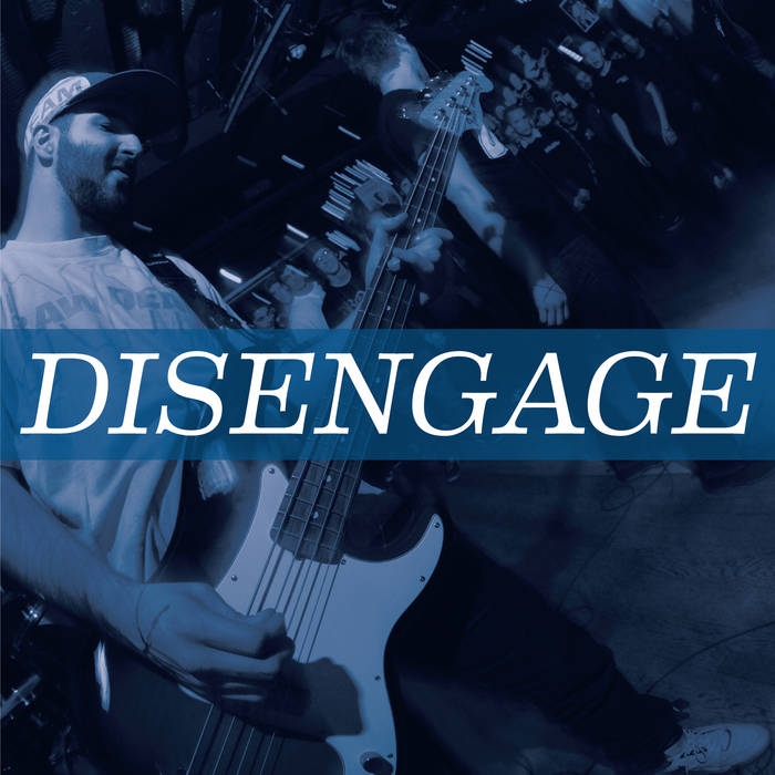 Disengage | Disengage | Youngblood Records