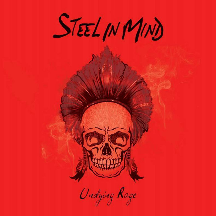 New Ep: Undying Rage! | Steel In Mind