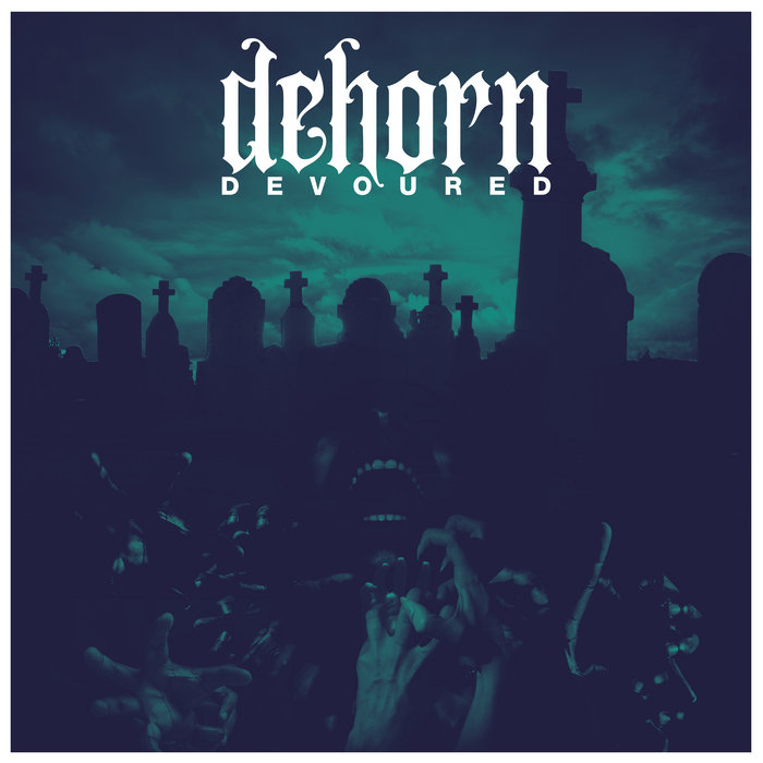 Devoured | Dehorn