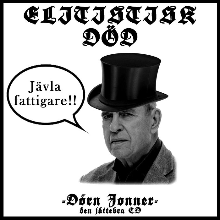 Dörn Jonner | Elitistisk Död