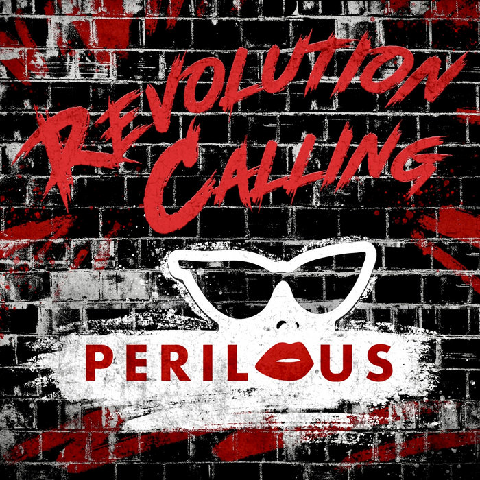 Revolution Calling | Perilous