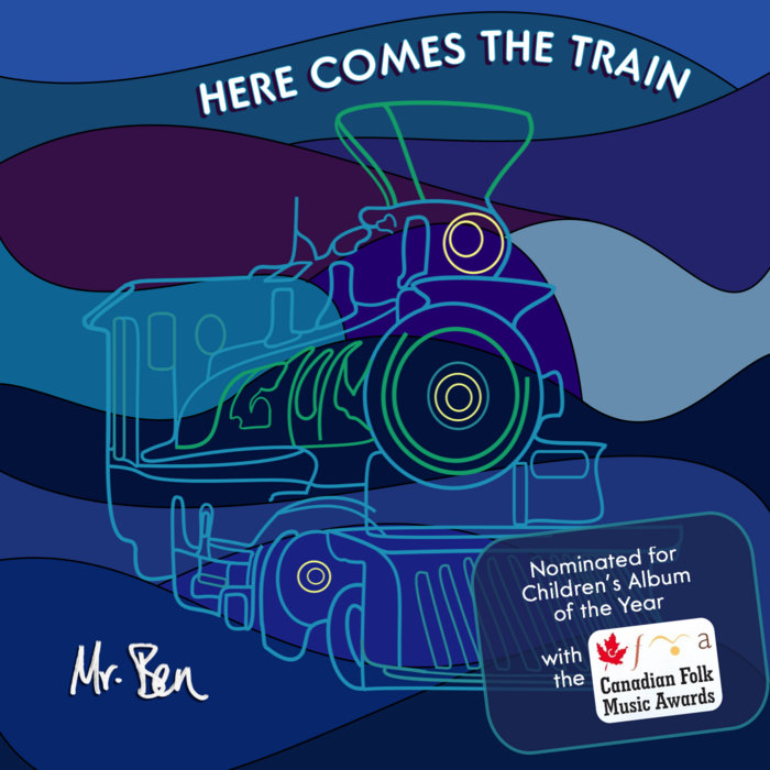 Here Comes the Train | Mr. Ben