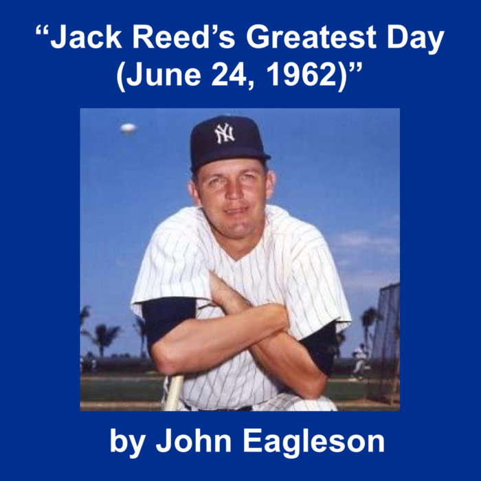 "Jack Reed's Greatest Day (June 24, 1962)" | John Eagleson