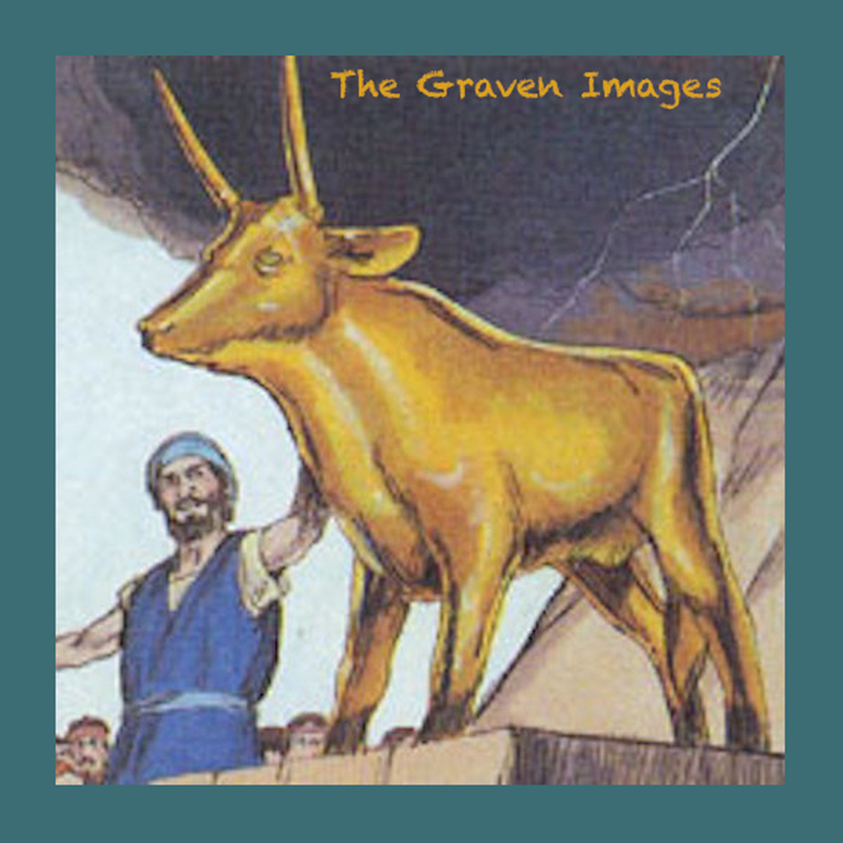 The Graven Images | The Graven Images