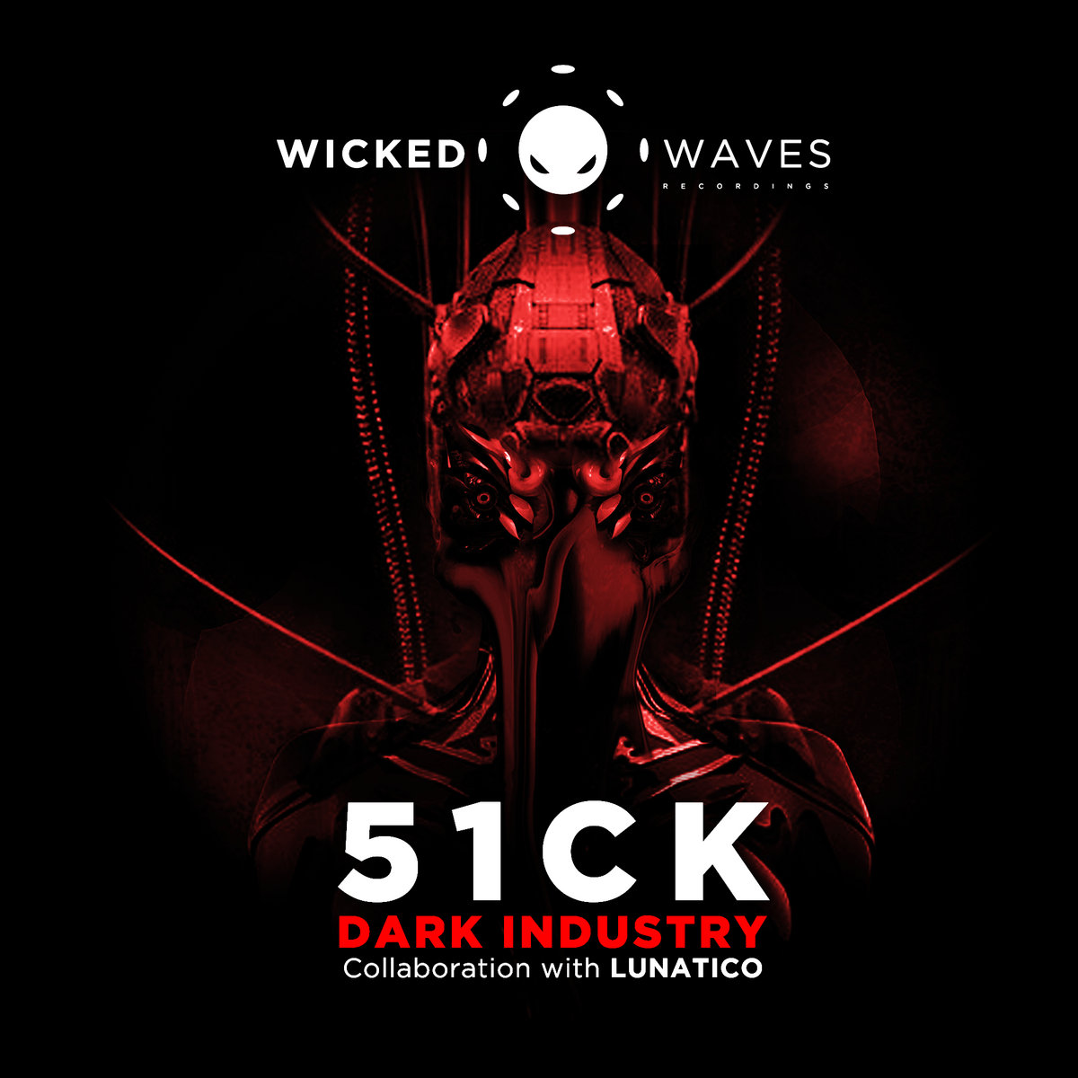 51CK - Dark Industry [Wicked Waves Recordings] | 51CK | Wicked Waves ...
