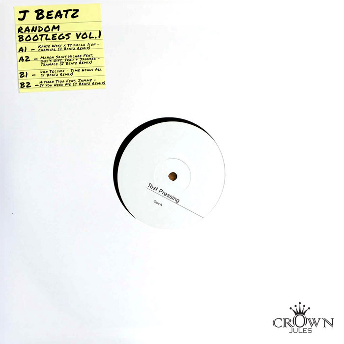 Random Bootlegs Vol.1 | J Beatz | Crown Jules