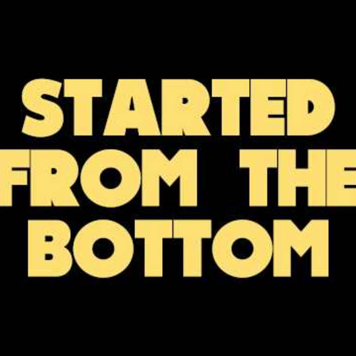 Drake Started From The Bottom Cover