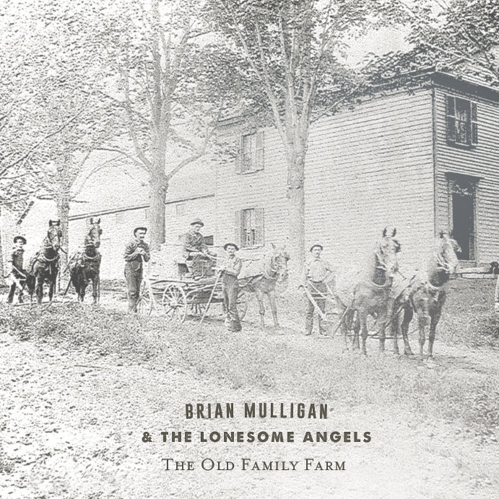 The Old Family Farm | The Lonesome Angels