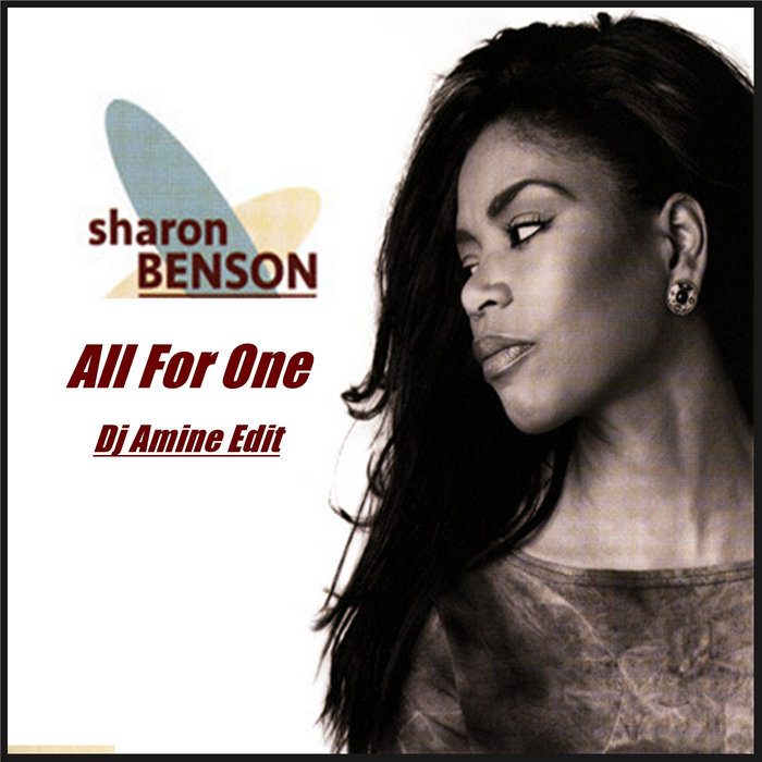 All For One | Sharon Benson - Dj Amine Bebito | Dj Amine Bebito