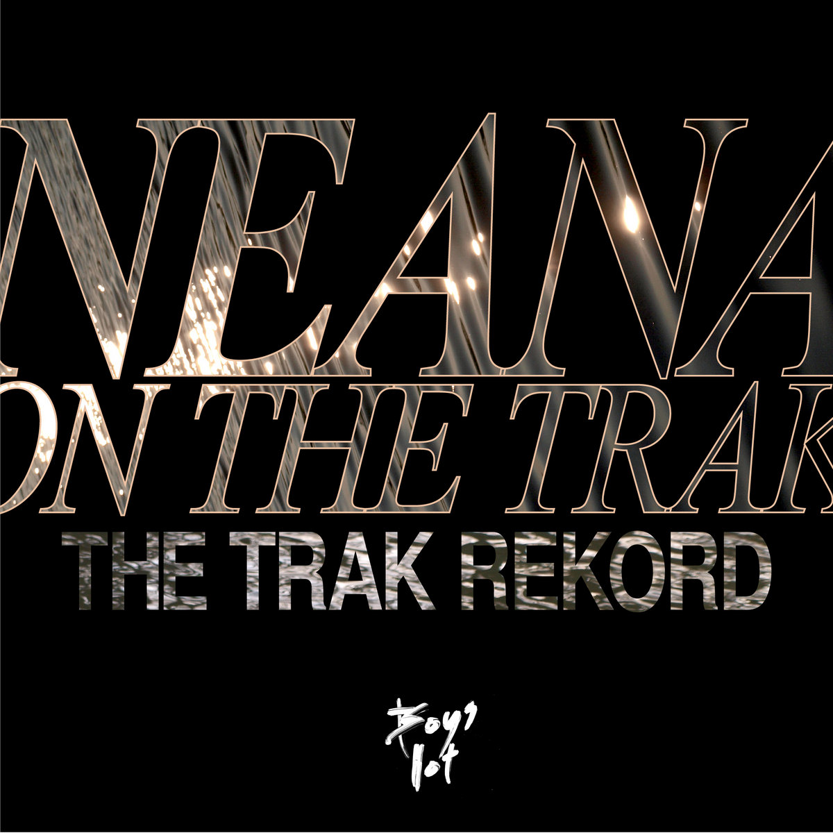 The Trak Rekord | Neana on the Trak | Neana