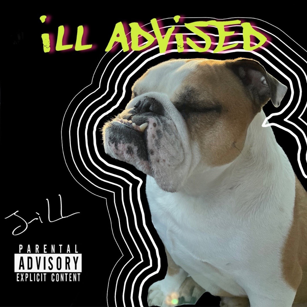 iLL AdviSED | J-iLL