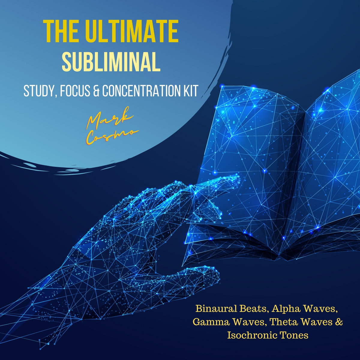 The Ultimate Subliminal Study, Focus & Concentration Kit: Binaural ...