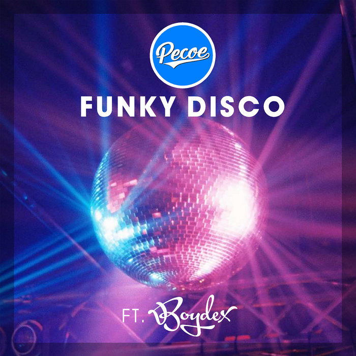 Funky Disco EP | pecoe