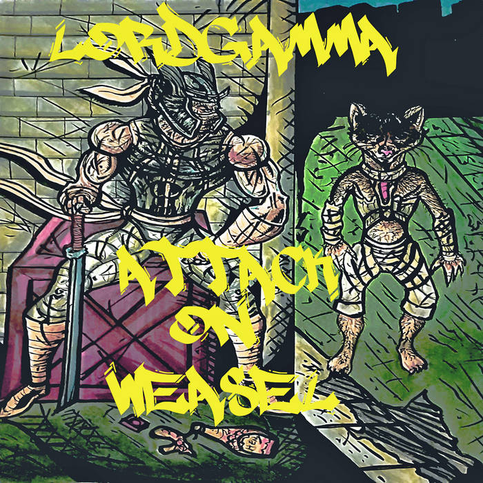 Attack on weasel | (Lord-Gamma) | Lord-Gamma
