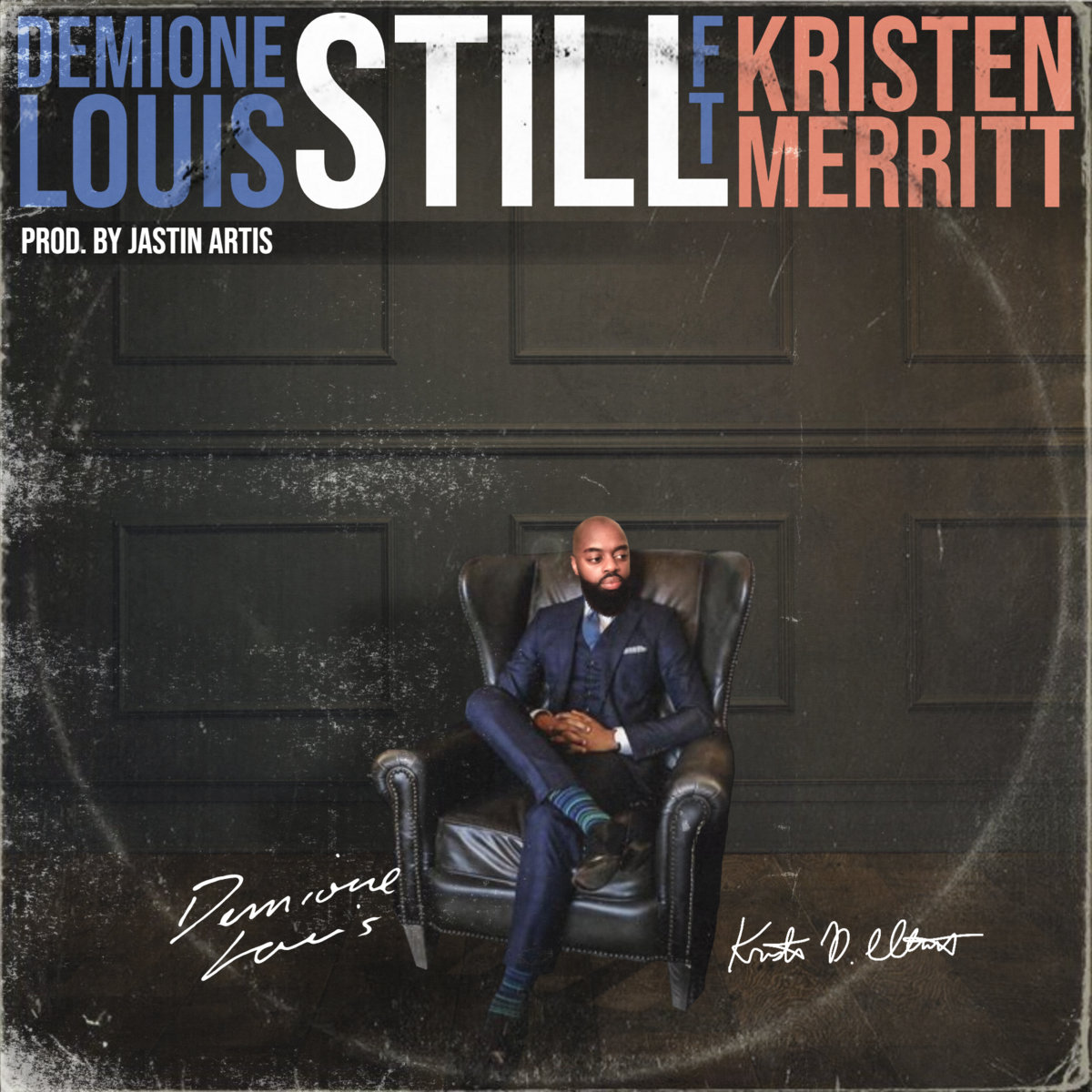 Still ft Kristen Merritt | Demione Louis