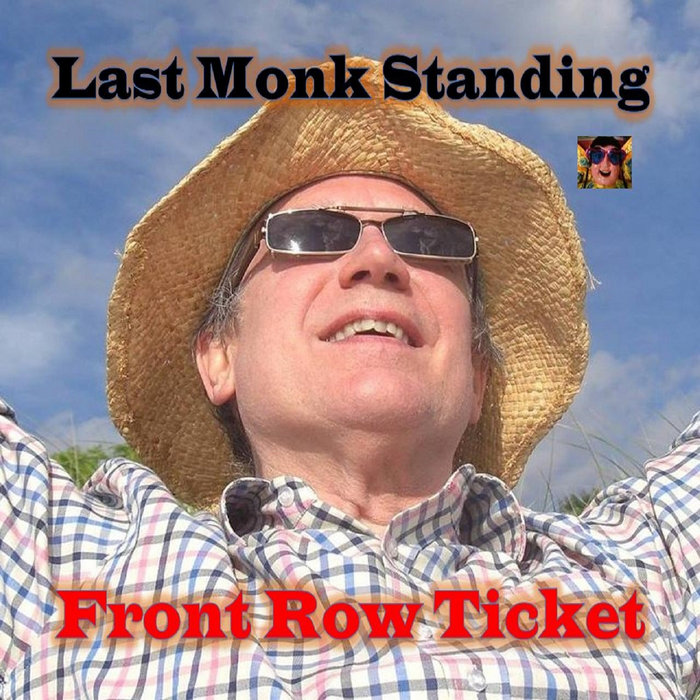 Front Row Ticket | Last Monk Standing