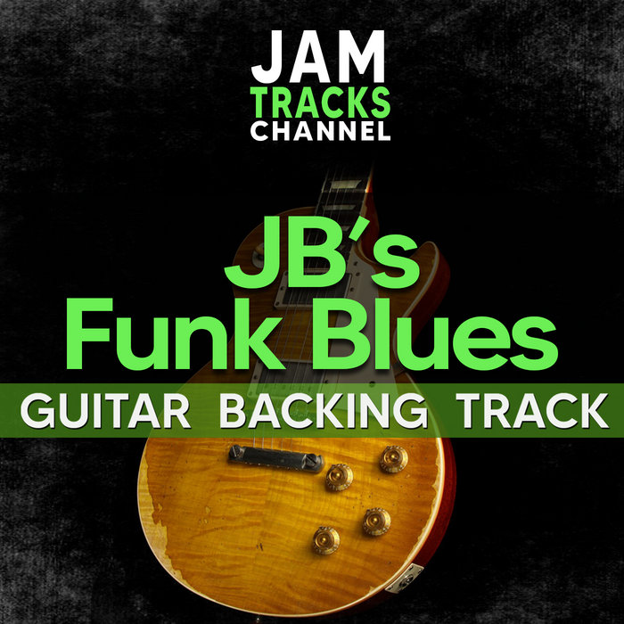 JB's Funk Blues Groove In Eb | Jamtrackschannel