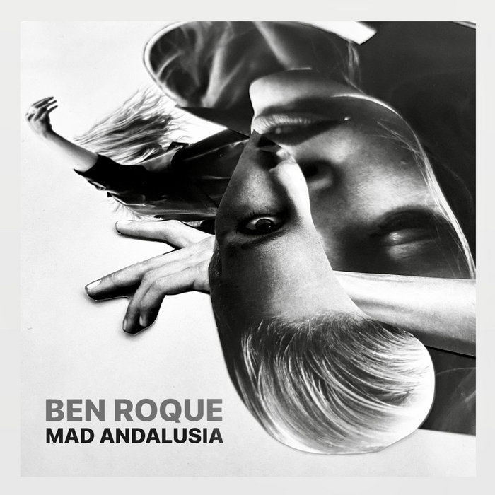 Mad Andalusia | Ben Roque