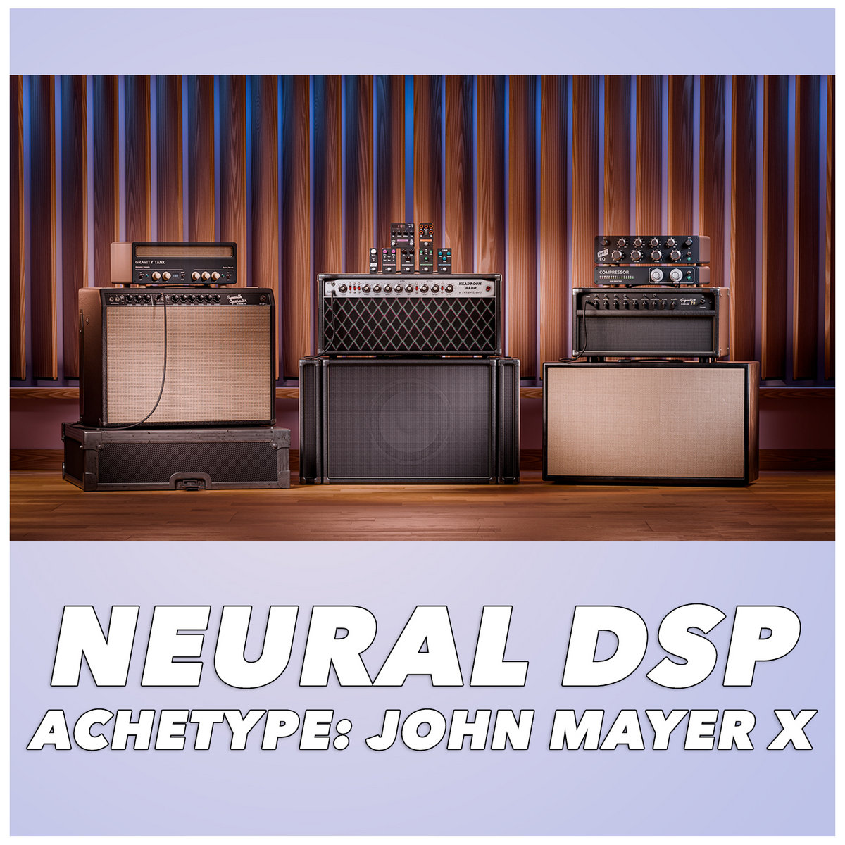 Neural DSP: Archetype John Mayer X | Boring Gear Reviews