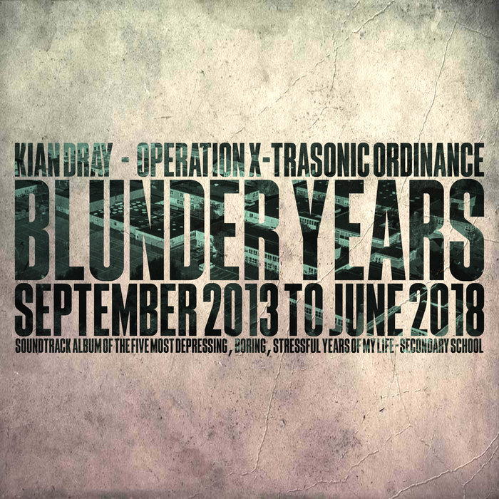 Blunder Years | Operation X-trasonic Ordinance