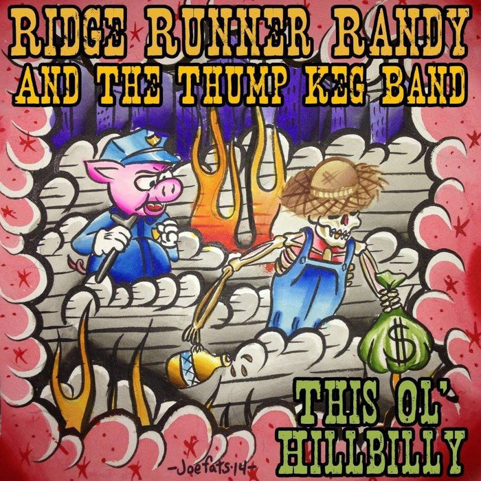 This Ol Hillbilly E.P | Ridge Runner Randy & The Thump Keg Band