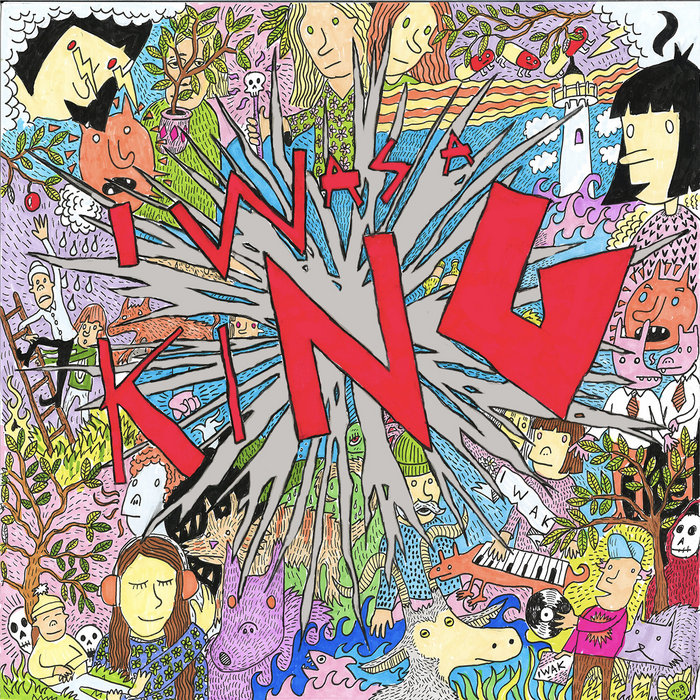 Best Wishes - A Shortcut To I Was a King | I Was A King