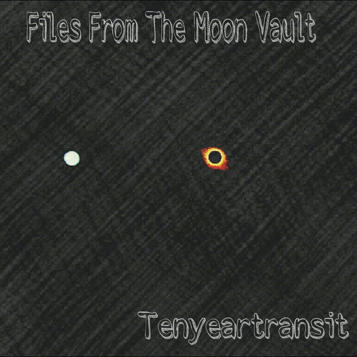 Files From The Moon Vault | Ten Year Transit