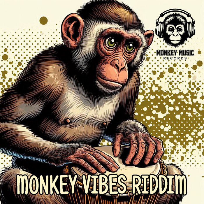 Monkey Vibes Riddim | Monkey Music Records