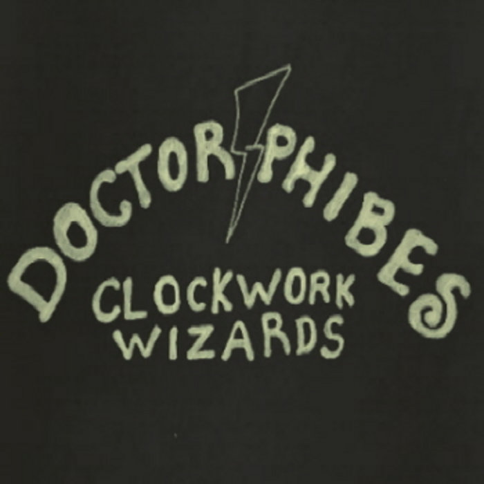Another Night In The Lab | Doctor Phibes' Clockwork Wizards
