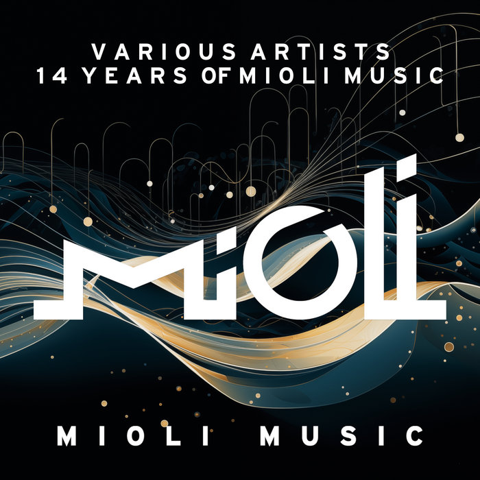 Various Artists - 14 Years Of Mioli Music | Various Artists | Mioli Music