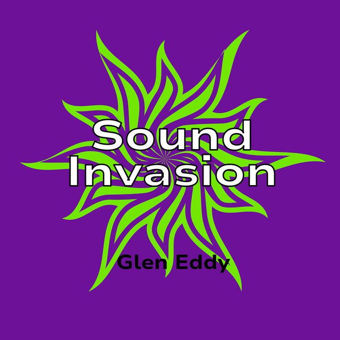 Sound Invasion | Glen Eddy