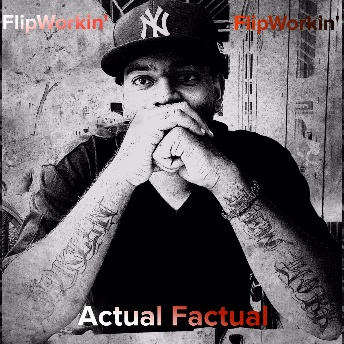 Actual Factual | FlipWorkin' Productions
