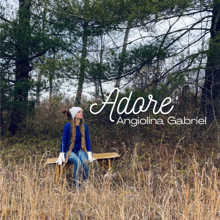 Adore | Angiolina Gabriel