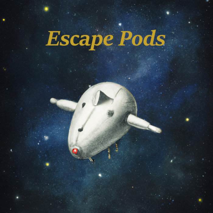 Escape Pods | Nick Warseck