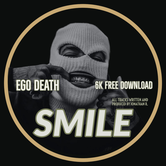 SMILE | Ego Death