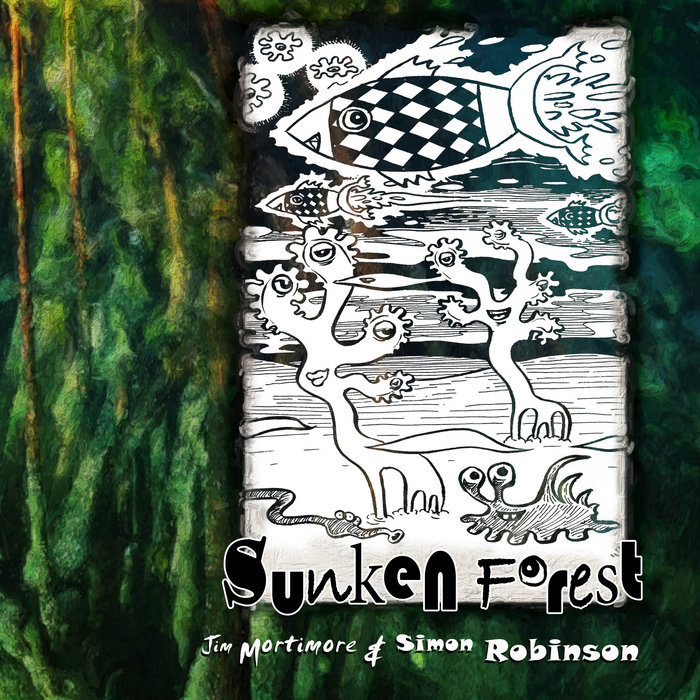 Sunken Forest | Jim Mortimore & Simon Robinson | Jim Mortimore