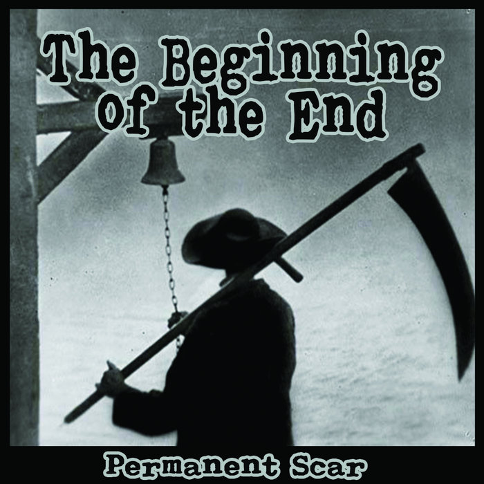 Permanent Scar 7" EP | Beginning of the End