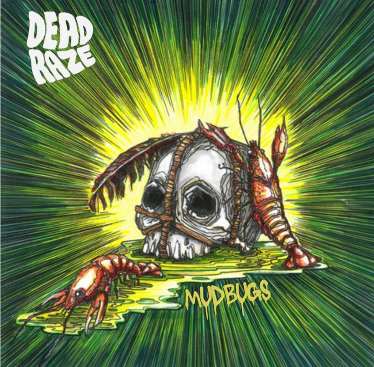 Mudbugs | Dead Raze | DEAD RAZE