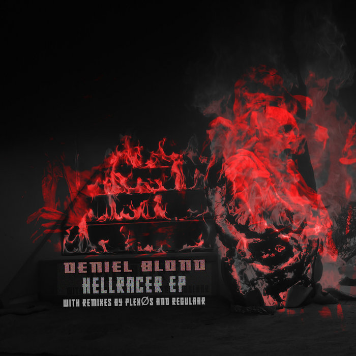 Hell Racer EP | Deniel Blond | Raven Sigh