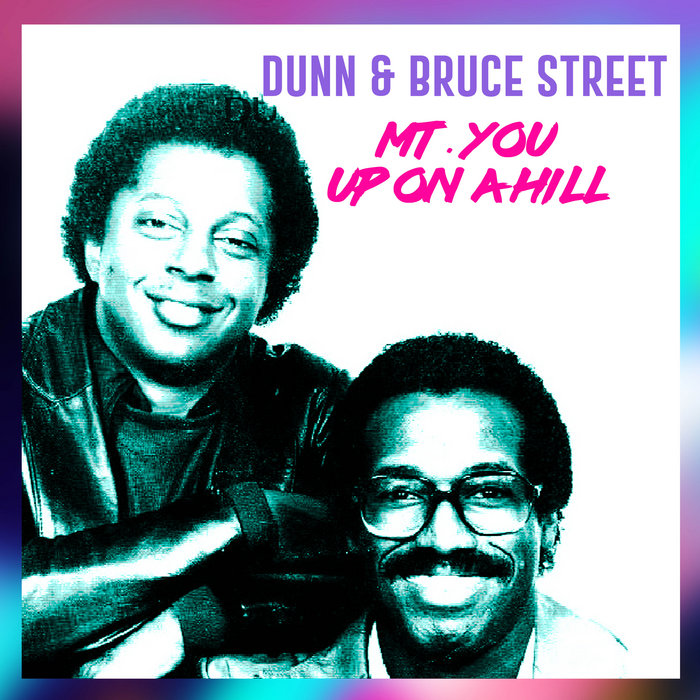 Mt. You - Up On the Hill | Dunn & Bruce Street