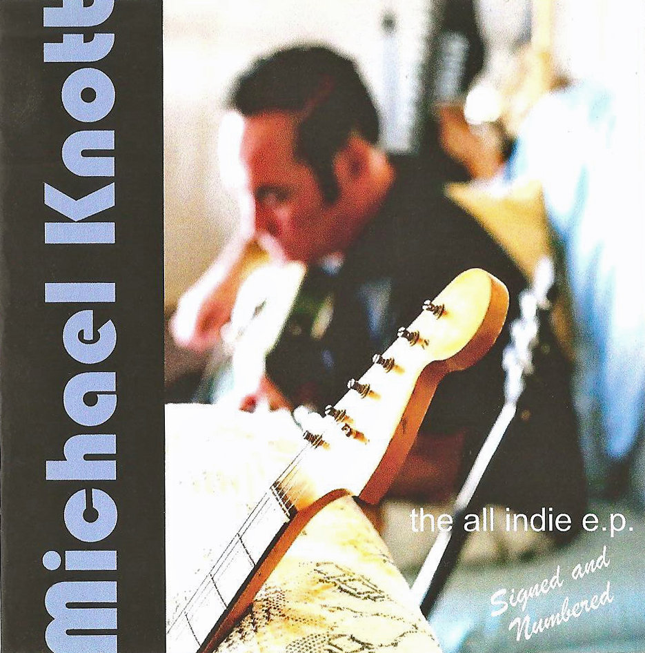 the all indie e.p. | Michael Knott