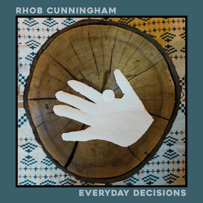 Everyday Decisions | rhob cunningham