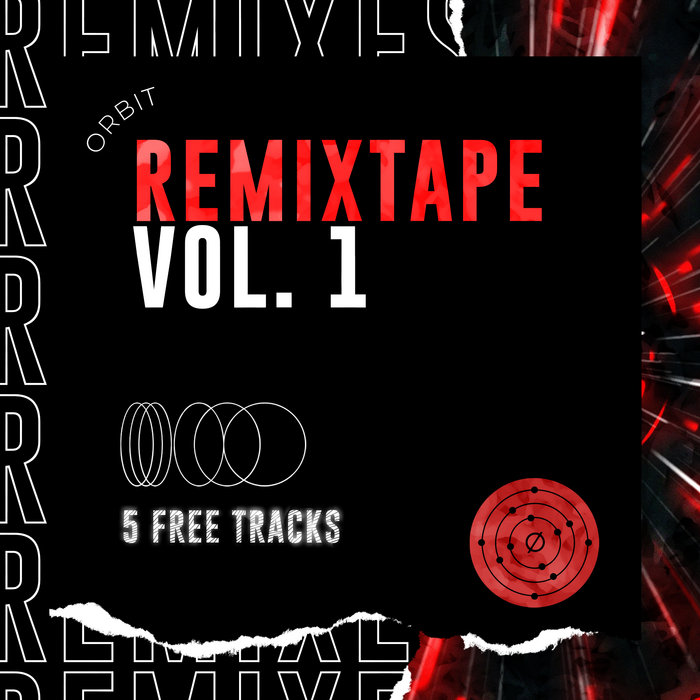 REMIXTAPE VOL. 1 | ørbit