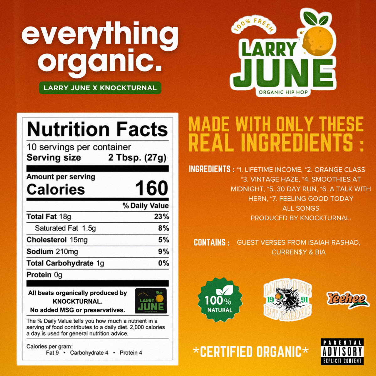 Everything Organic | Larry June & KNOCKTURNAL | KNOCKTURNAL