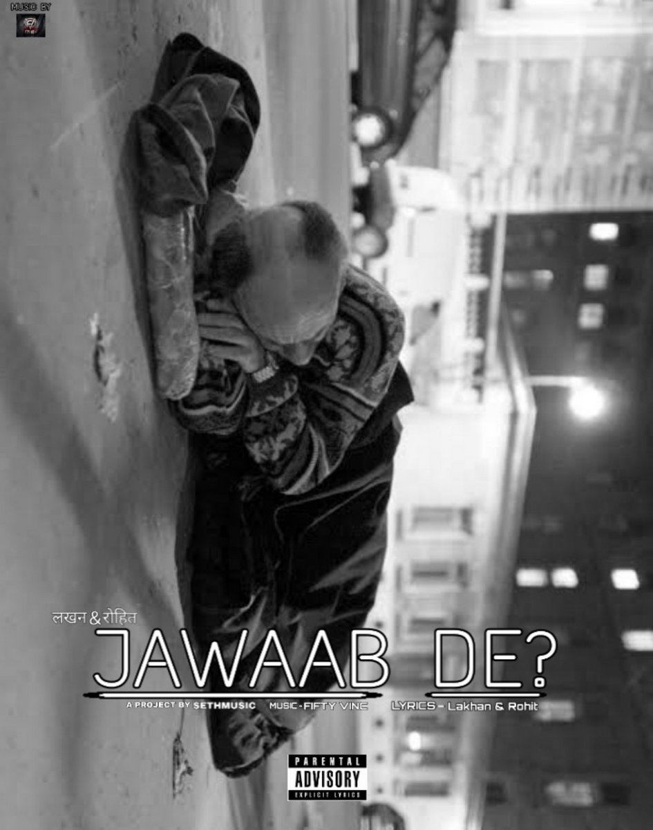 Jawaab De? - (official music) | Lakhan Soni & Rohit Seth | rohit seth
