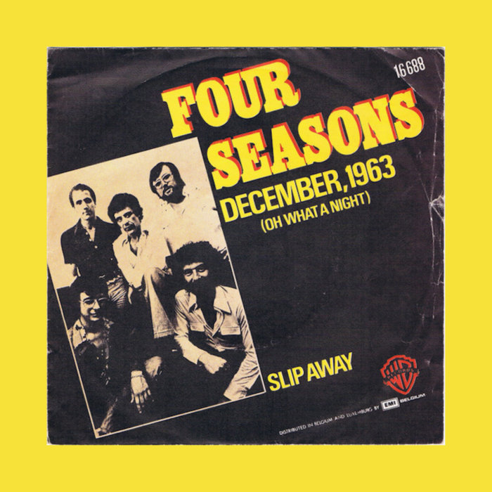 Frankie Valli The Four Seasons - December 1963 Oh What A Night (Opal ...