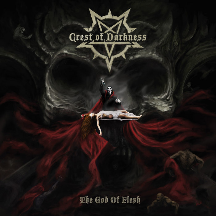 The God Of Flesh | CREST OF DARKNESS
