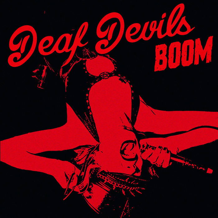 BOOM EP | DEAF DEVILS | Ghost Highway Recordings