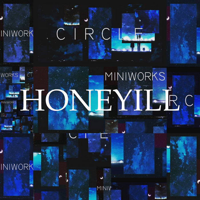 MINIWORKS Soundtrack | honeyill