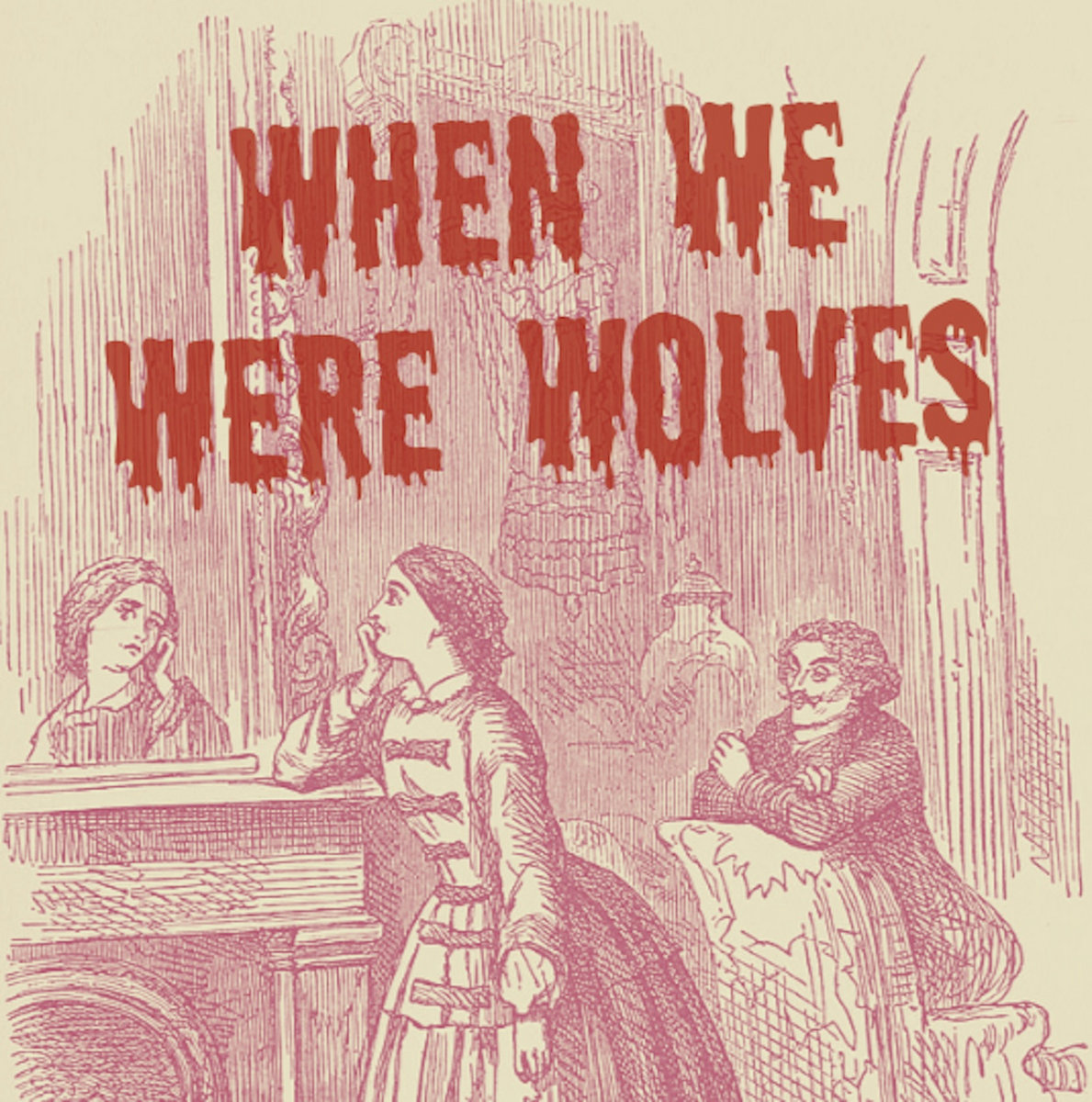 When We Were Wolves | Aidan Coughlan and Kass Richards | Kass Richards